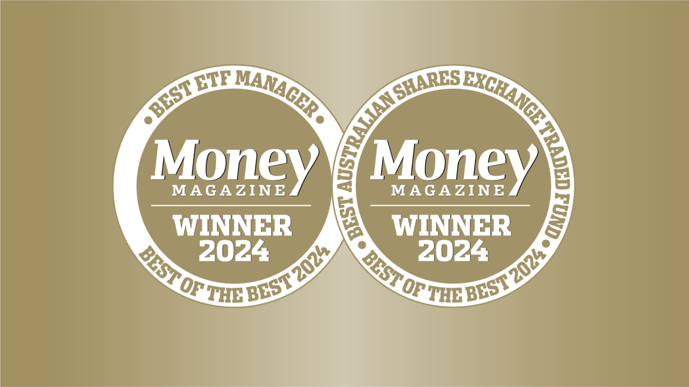 Betashares Recognised at Money Magazine's Best of the Best Awards ...
